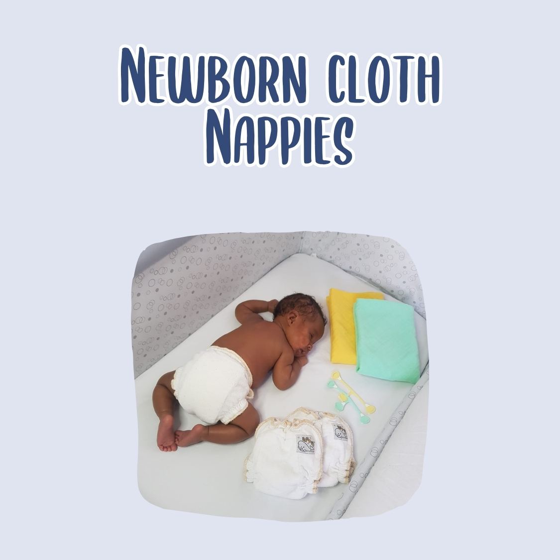 Newborn Cloth Nappies Using From Birth - The Nappy Lady